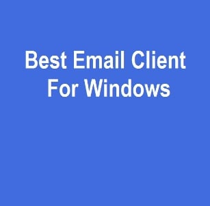 Top 10 Best free Email Clients for Windows in 2017