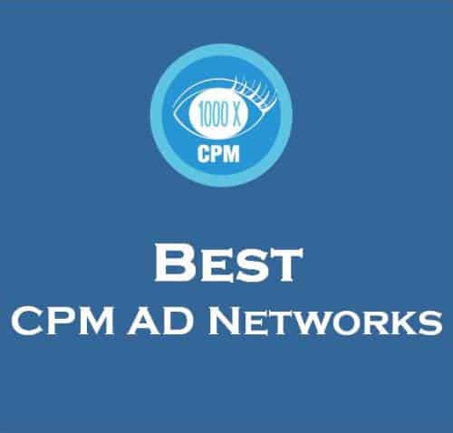10 Best Cost Per Impression (CPM) Advertising Networks For Bloggers
