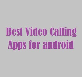 Top 11 Cool Video Call Apps for Android In 2021 [Updated]